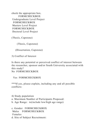 THIS IS AN EXAMPLE OF SOUTH UNIVERSITY’S IRB APPLICATION AND IS | DOCX