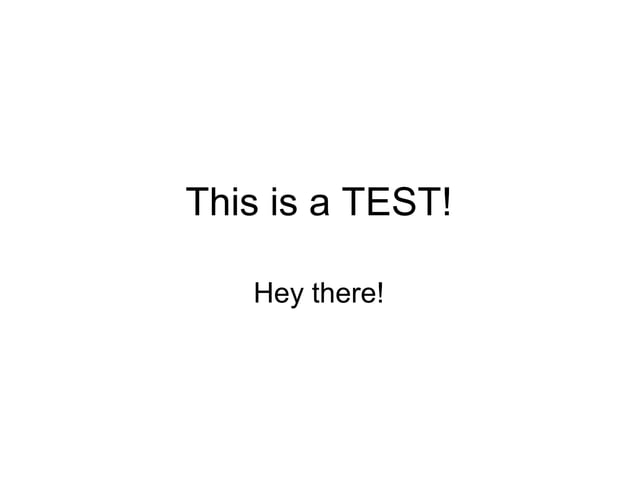 This is a test! | PPT