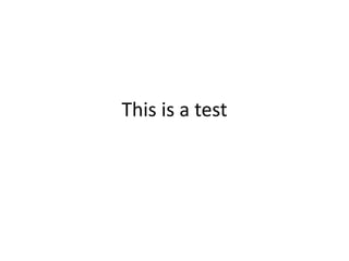 This is a test | PPT