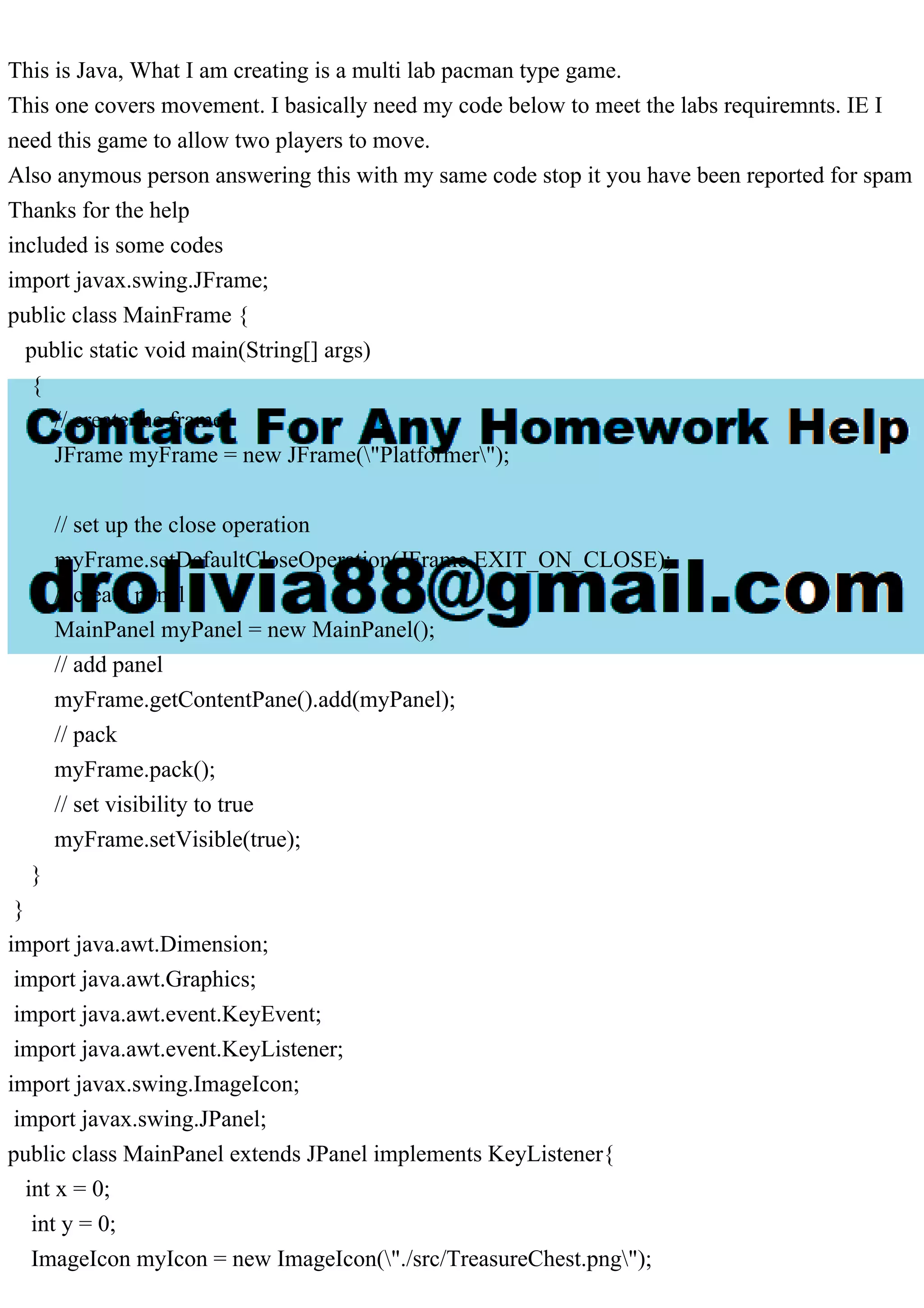 This is Java, What I am creating is a multi lab pacman type game.T.pdf