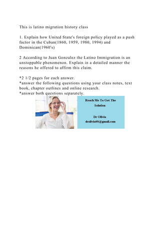 This is latino migration history class1. Explain how United Stat.docx