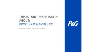 Procter and Gamble | PPT