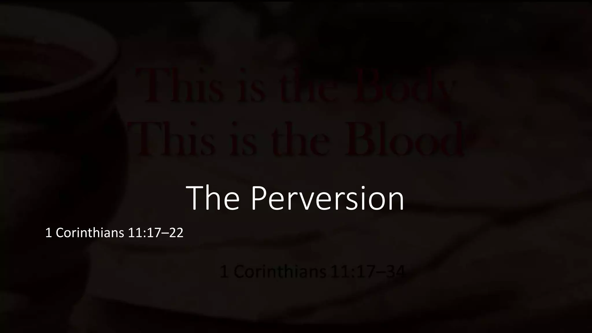 This is the body this is the blood 1 Corinthians 11 | PPTX