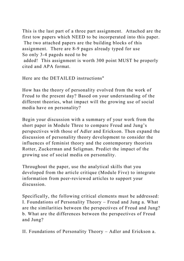 This is the last part of a three part assignment. Attached are the .docx