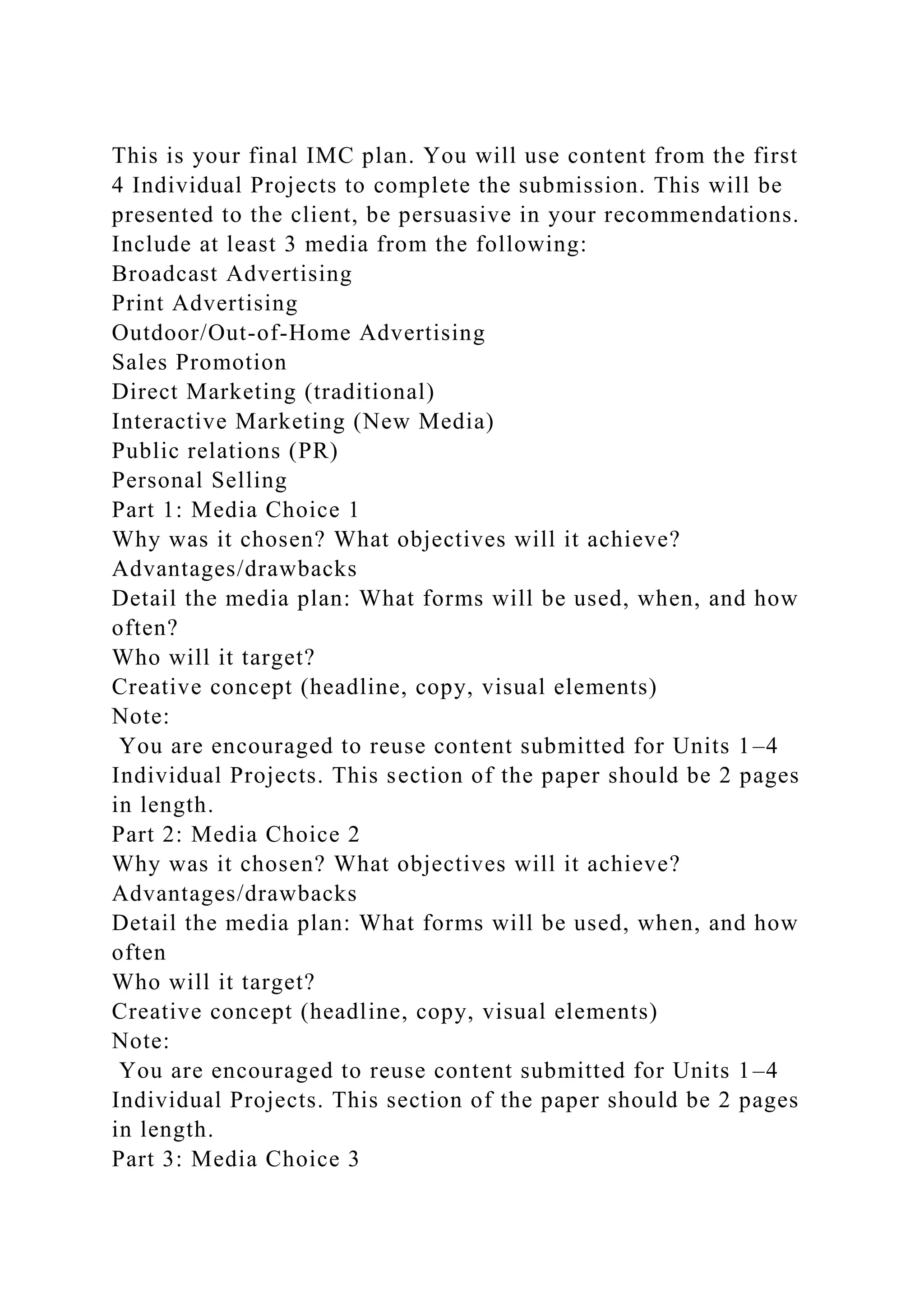 This is your final IMC plan. You will use content from the first 4 I ...