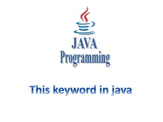 This keyword in java | PPT