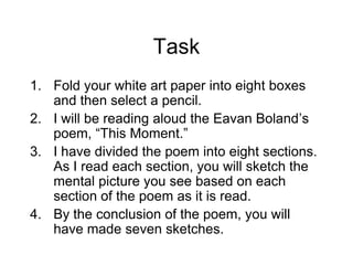 Visualizing the poem, This Moment (Eavan Boland) | PPT