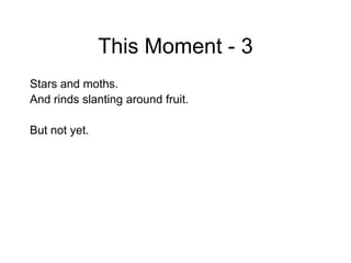 Visualizing the poem, This Moment (Eavan Boland) | PPT