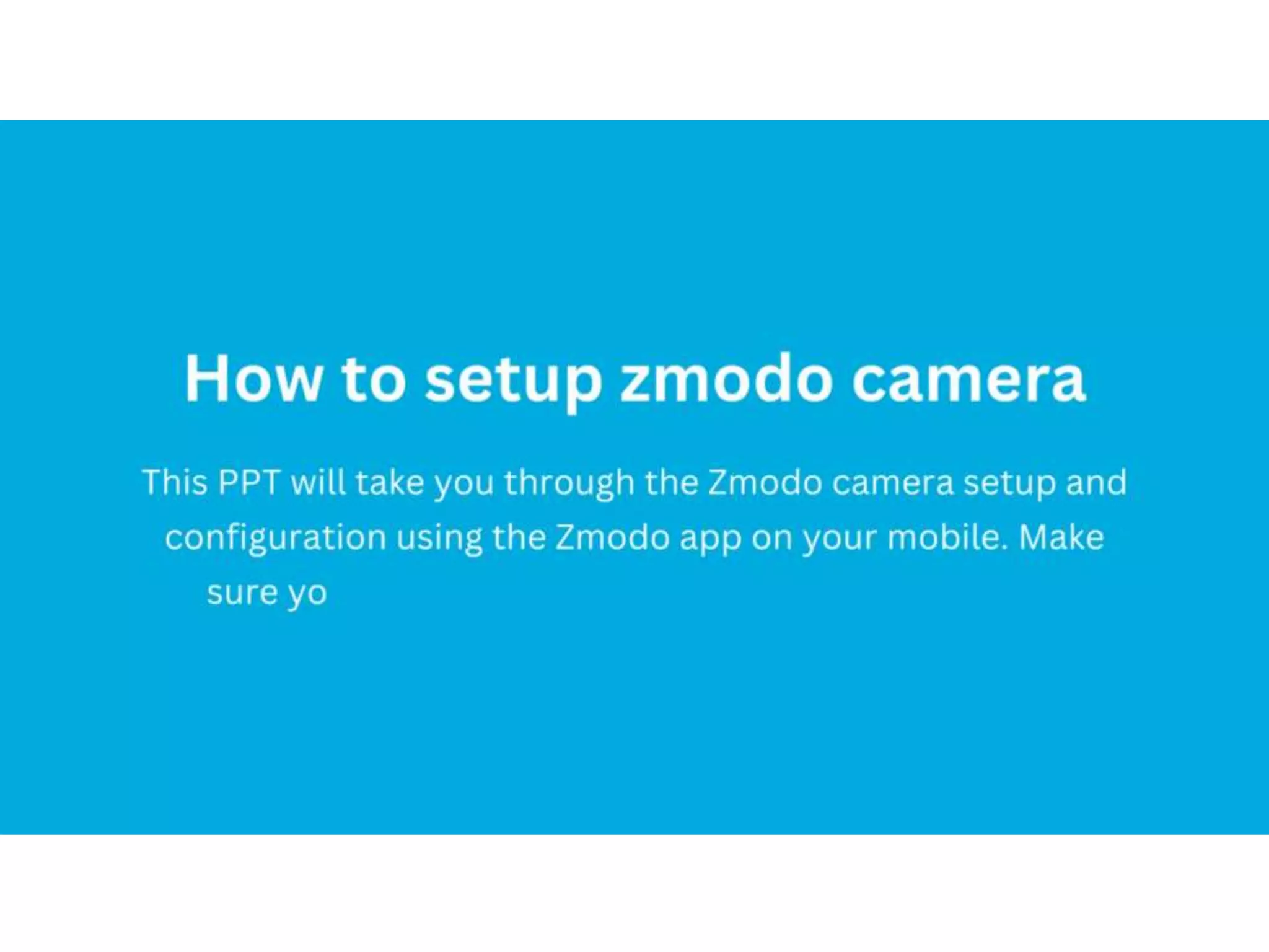 Zmodo camera setup & login | PPT