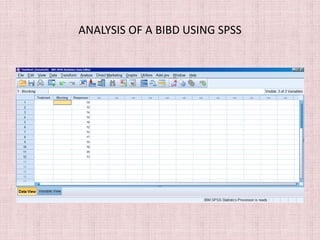 Statistics, Analysis of a balanced incomplete block design using SPSS. | PPTX