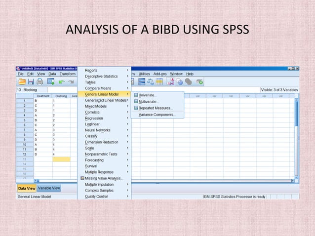 Statistics, Analysis of a balanced incomplete block design using SPSS. | PPTX | Technology ...