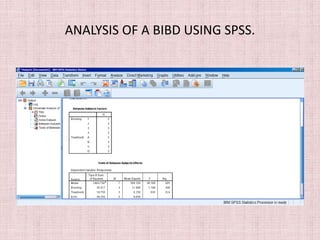 statistical analysis of a balanced incomplete block design using spss | PPTX