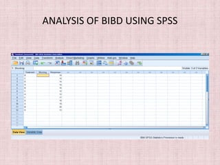 statistical analysis of a balanced incomplete block design using spss | PPTX