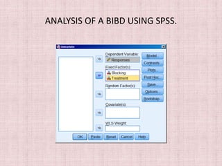 statistical analysis of a balanced incomplete block design using spss | PPTX