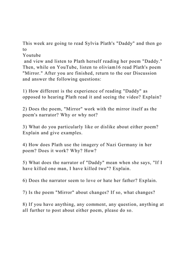 This week are going to read Sylvia Plaths Daddy and then go t.docx