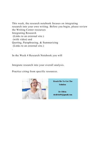This week, the research notebook focuses on integrating research | DOCX