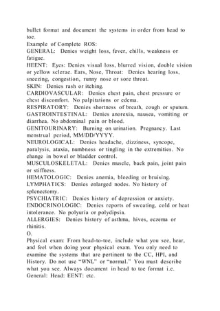 This week we are covering HEENT. At this time you are assigned an | DOCX