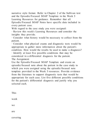 This week we are covering HEENT. At this time you are assigned an | DOCX