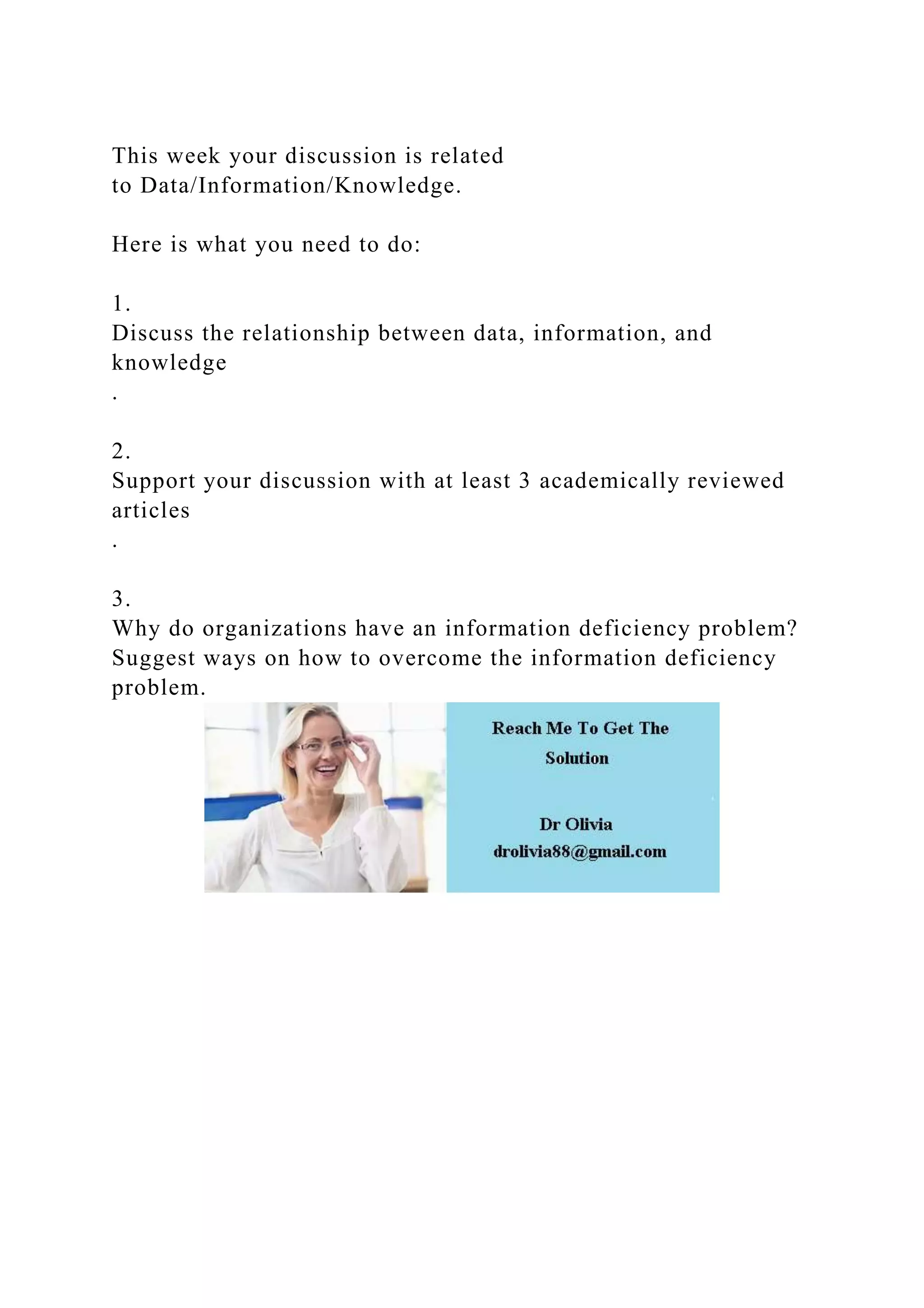 This week your discussion is related to DataInformationKnowledge. .docx