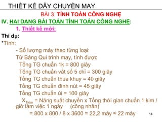 Thiết kế dây chuyền may bài 3 tính toán công nghệ | PDF