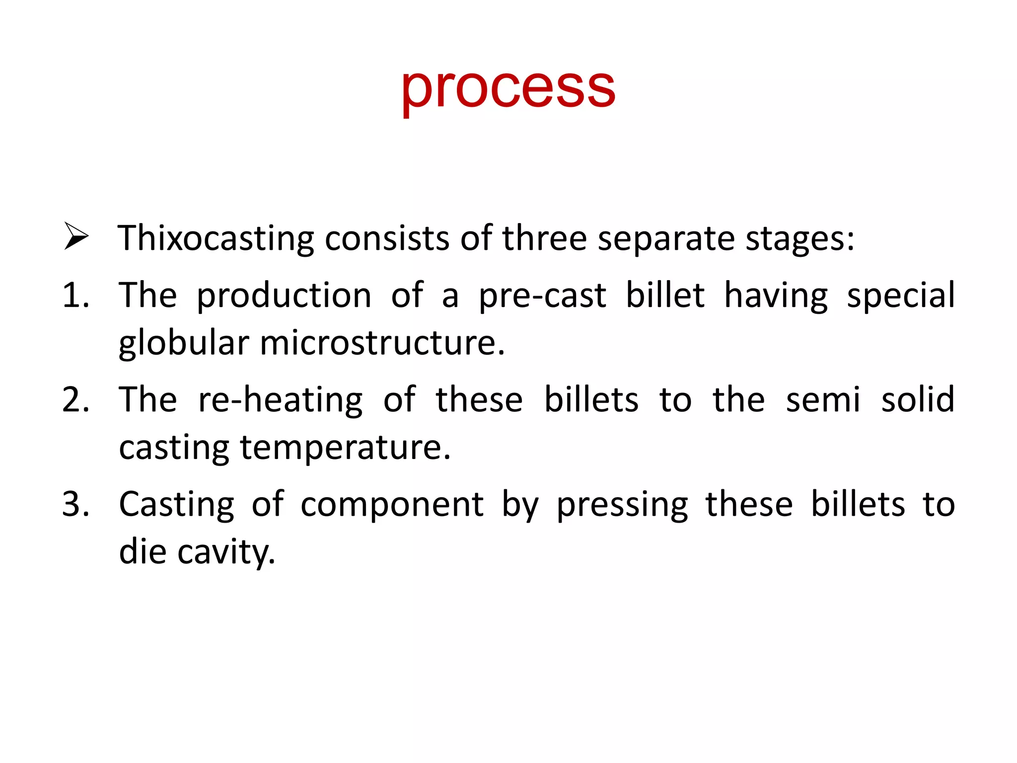 Thixocasting or semi solid metal casting | PPTX