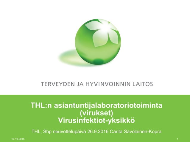 Thl asiantuntijalaboratoriotoiminta virukset | PPT