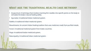 TRADITIonal healthcare methods seminar ppt | PPTX