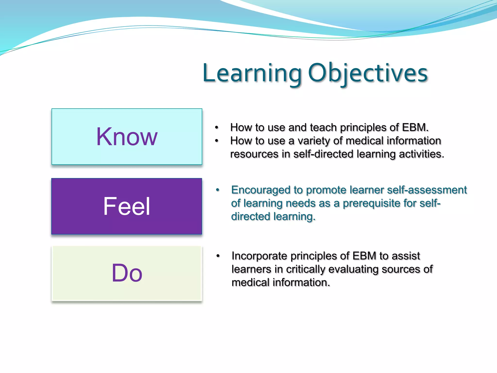 Tucson Medical Center Faculty Edu PPT #7 - Guidelines for teaching EBM ...