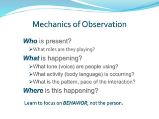 Learning to "SEE": Using Direct Observation in Teaching Trainees | PPT