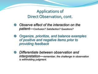 Learning to "SEE": Using Direct Observation in Teaching Trainees | PPT
