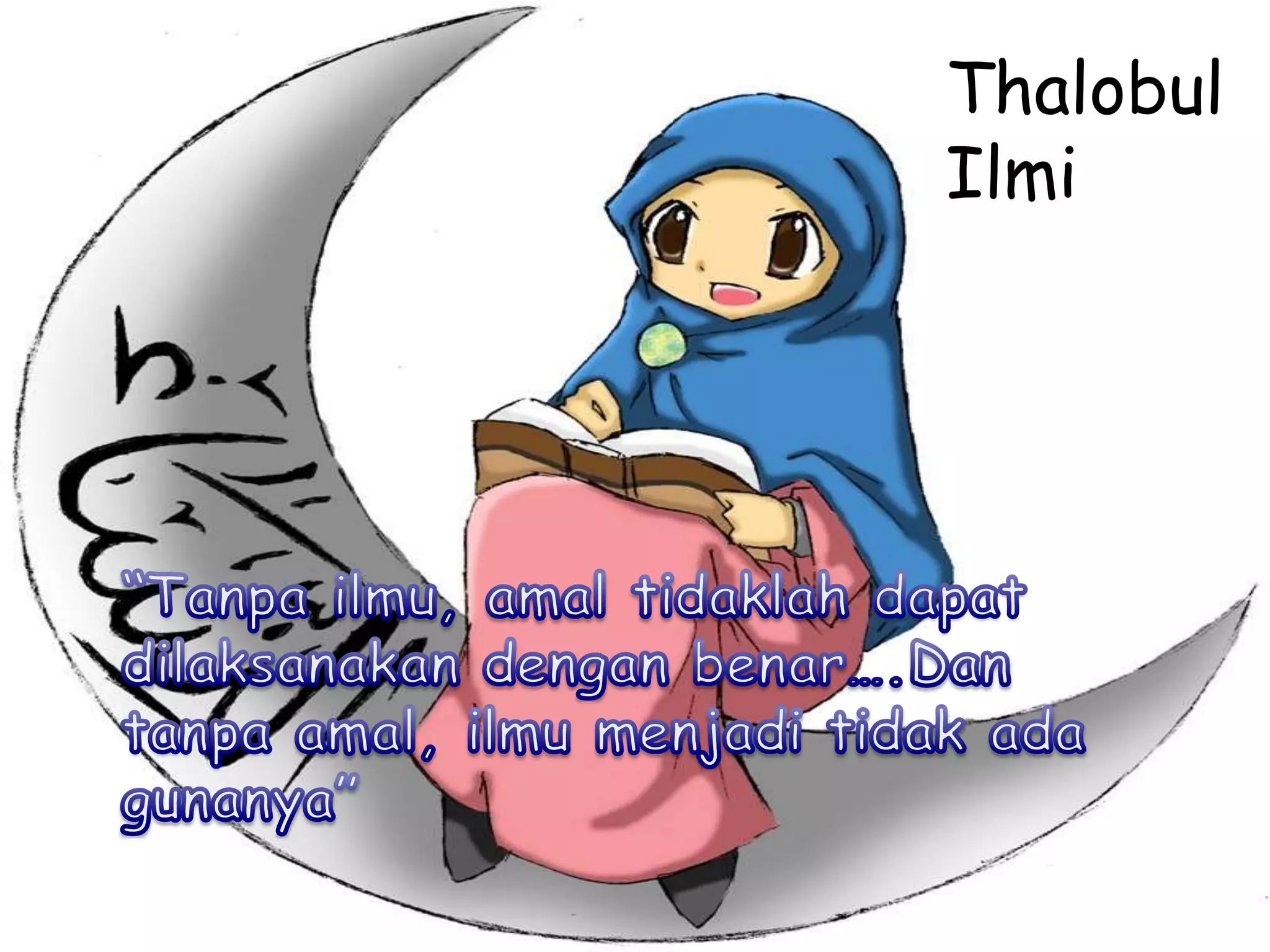 Tholabul ilmi | PPTX