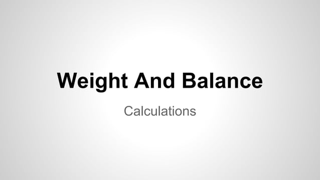 Aircraft Weight & Balance | PPTX | Physics | Science