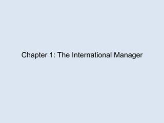 thomas_ch01_ Introduction to the international Manager.pptx