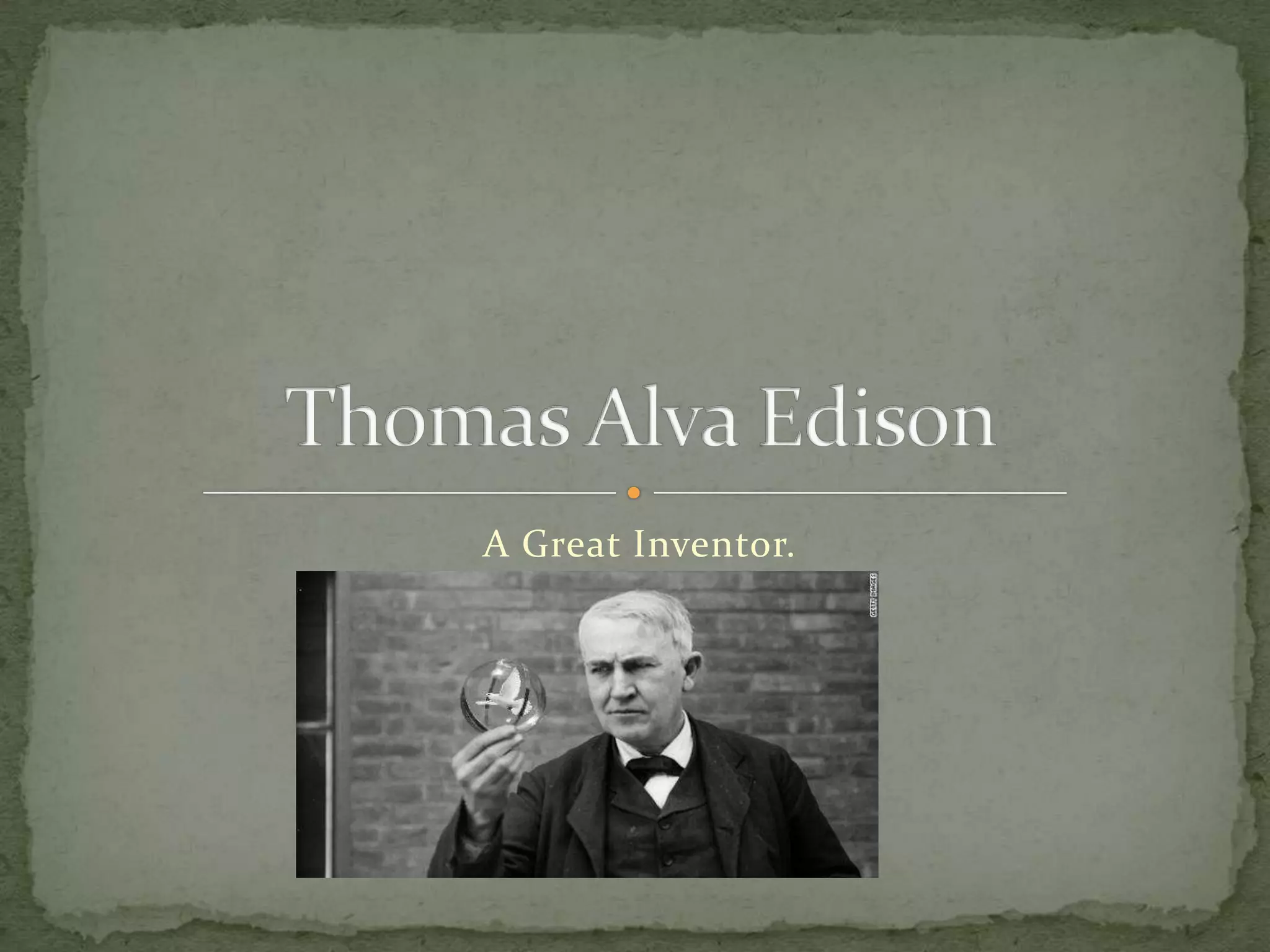 Thomas Alva Edison | PPTX