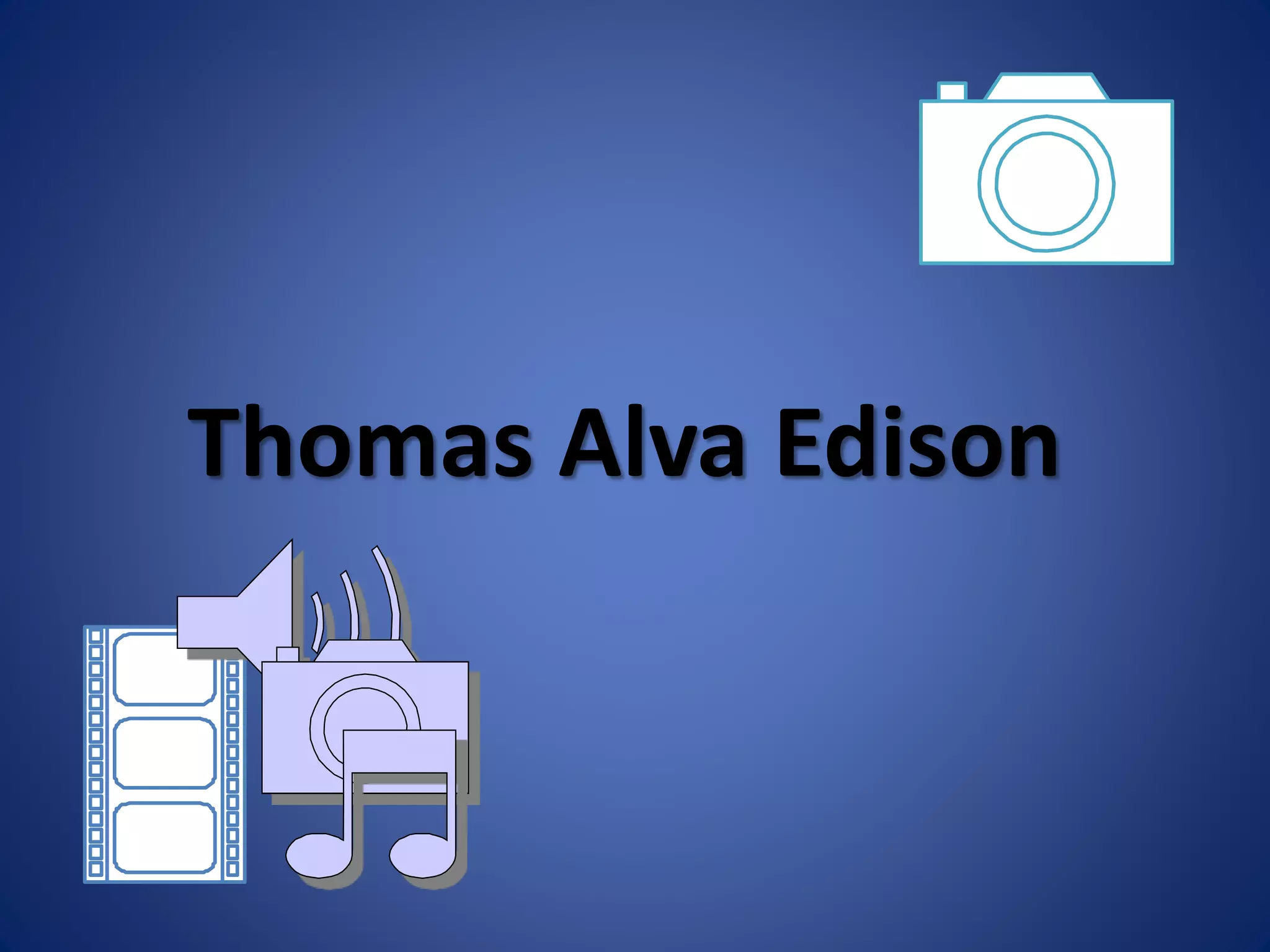 Thomas alva edison (Msquare) | PPTX