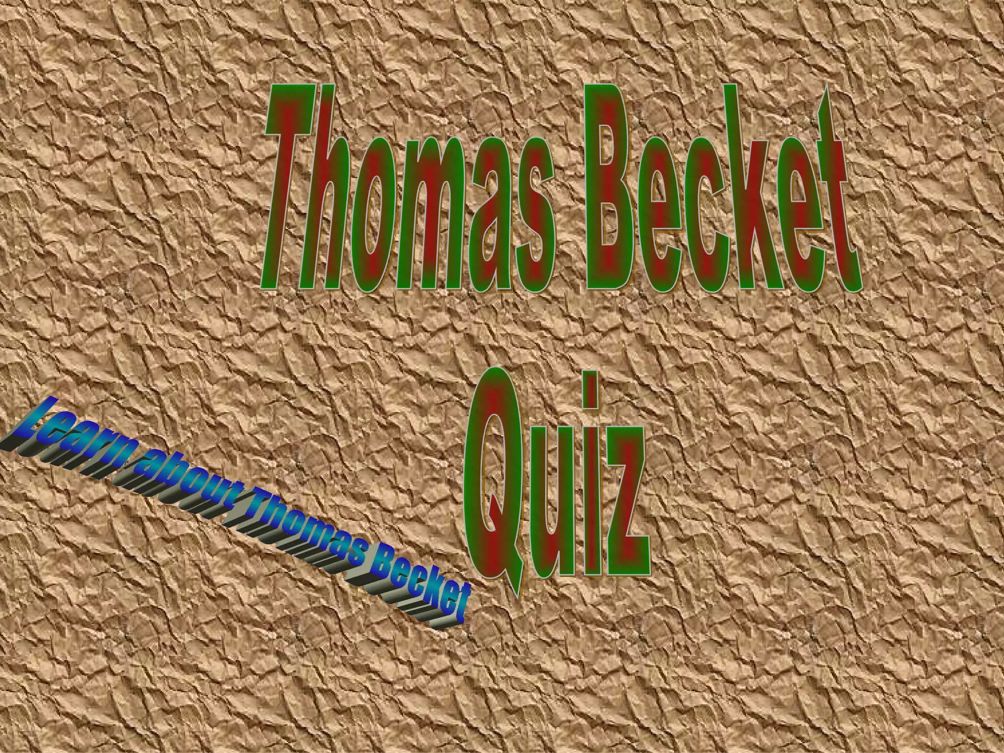 Thomas becket history project quiz | PPT