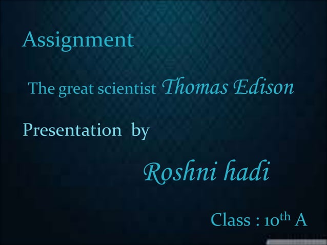 Thomas Edison ppt | PPTX