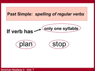 Unit 7 simple past | PPT