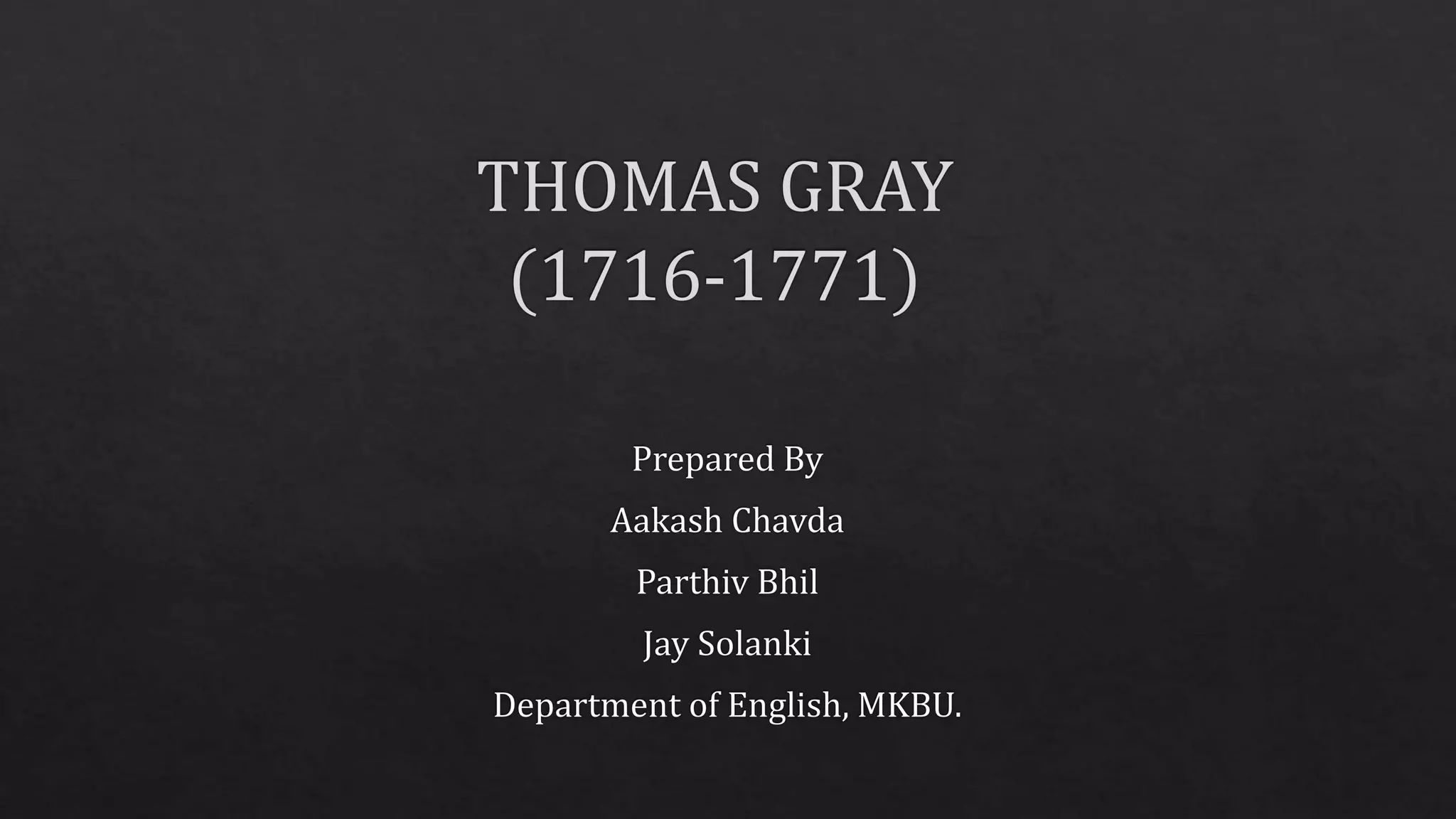 Thomas Gray | PPTX