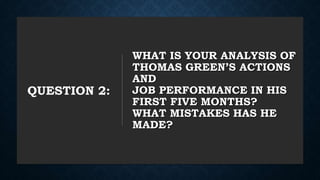 Thomas Green Case Study Presentation. | PPTX