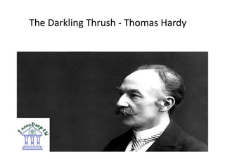 Thomas Hardy's Darkling Thrush Poetry Analysis | PPT