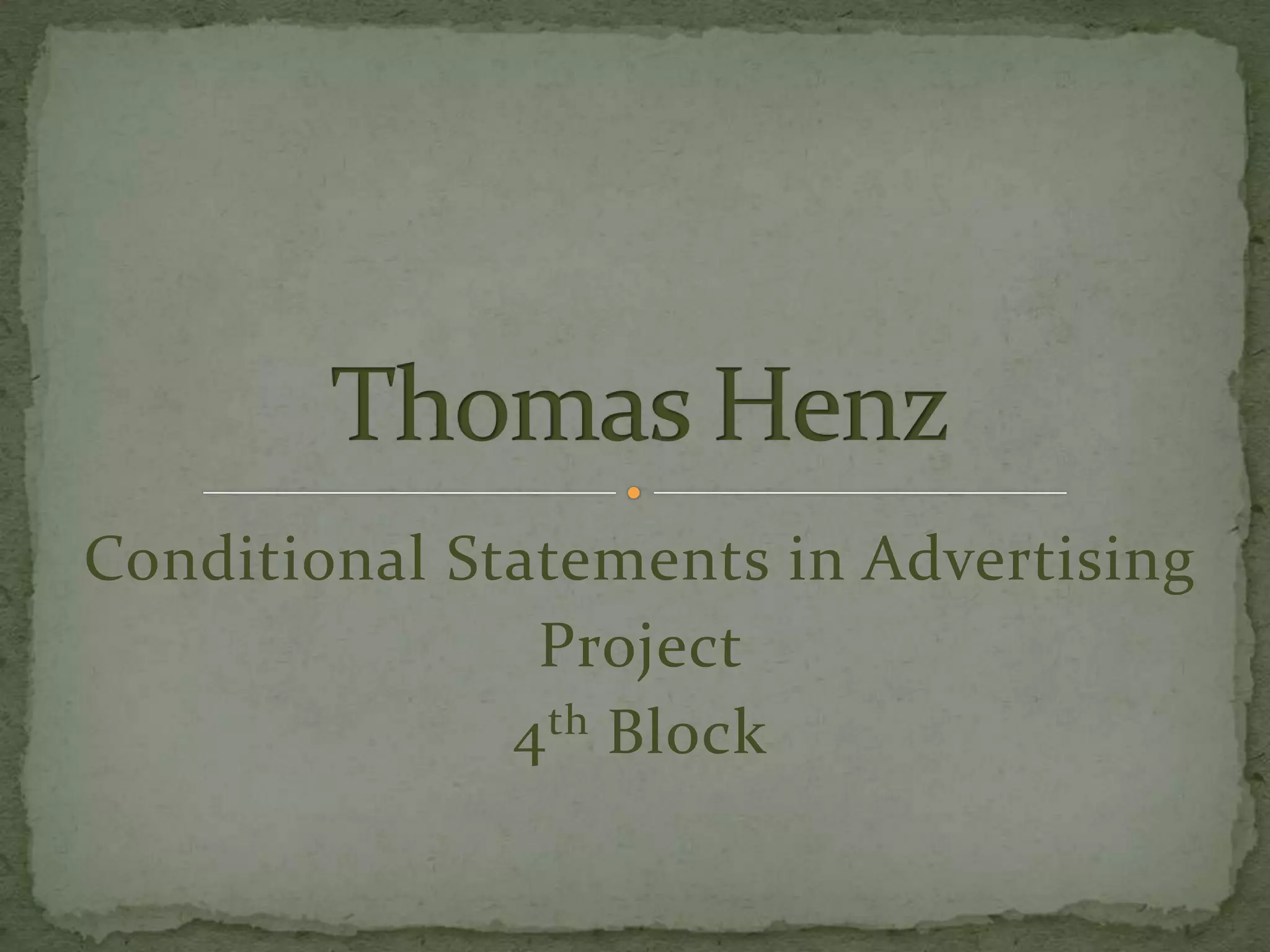 Thomas Henz Conditional Statements | PPTX