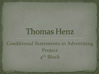 Thomas Henz Conditional Statements | PPTX