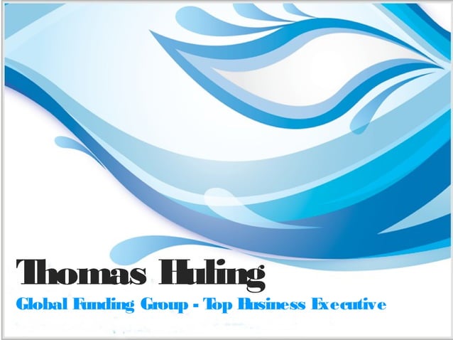 Thomas huling global funding group | PPT