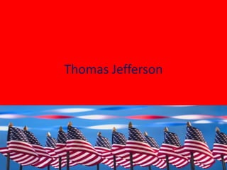 Thomas jefferson | PPT