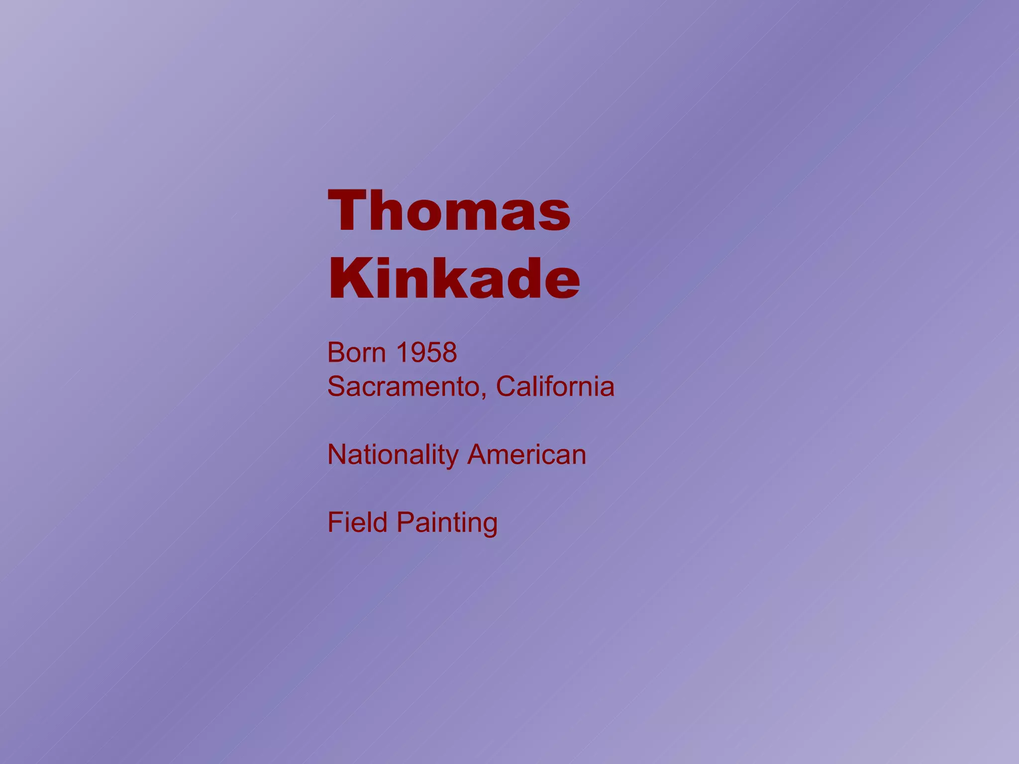 Thomas Kinkade Painter Of Light | PPS