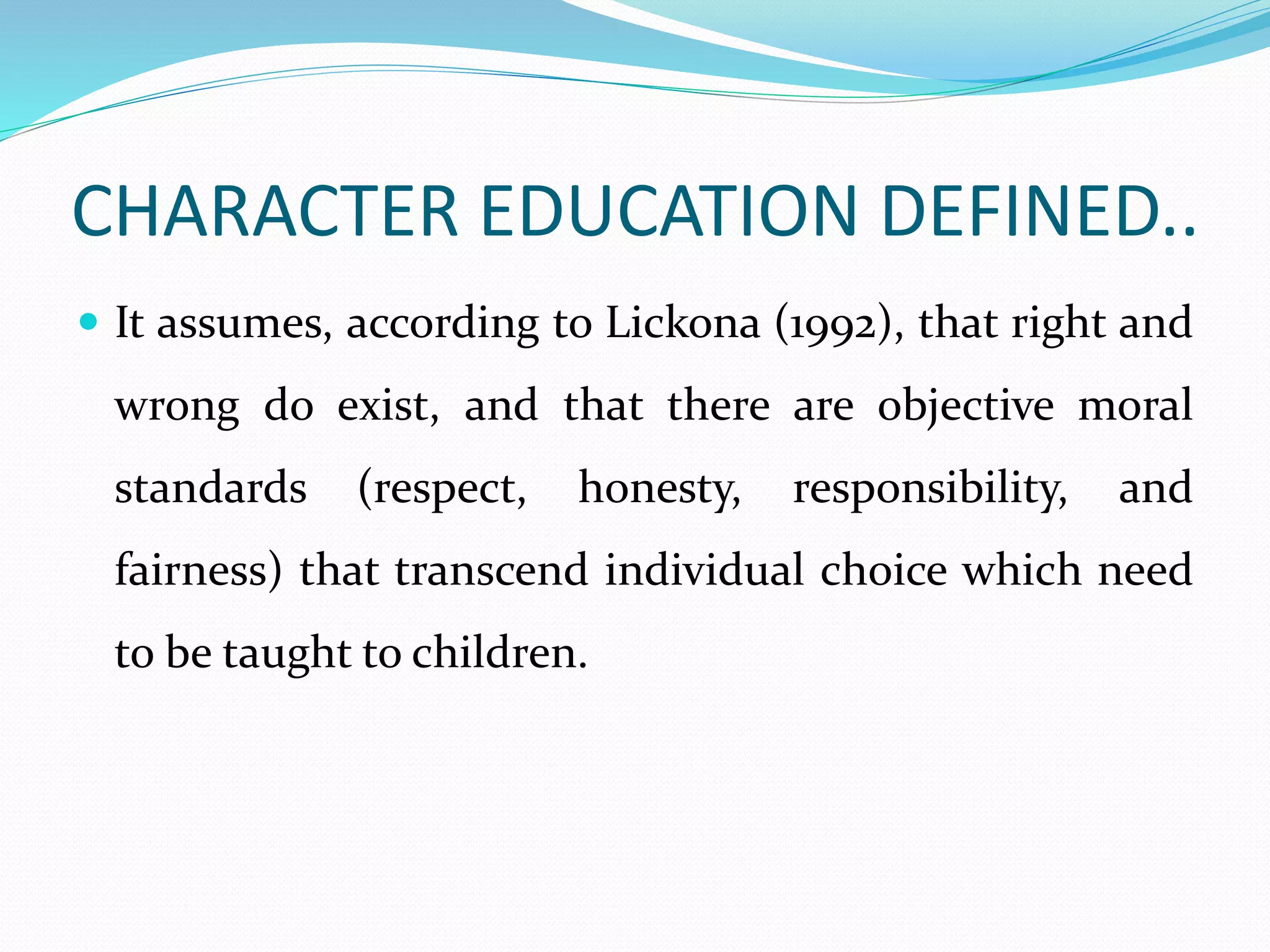 Thomas lickona’s character education theory | PPTX