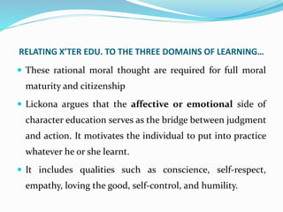 Thomas lickona’s character education theory | PPTX
