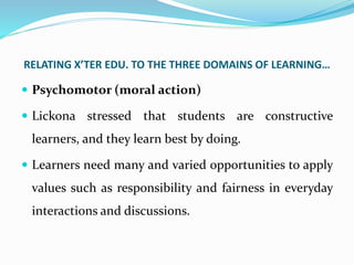 Thomas lickona’s character education theory | PPTX