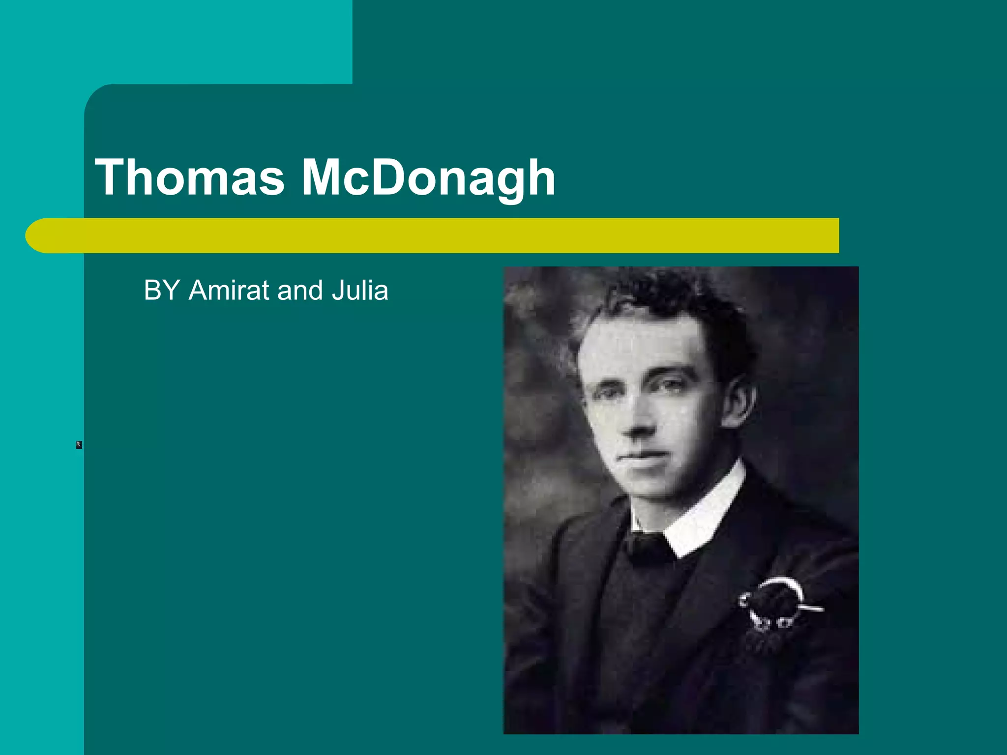 Thomas McDonagh | PPT